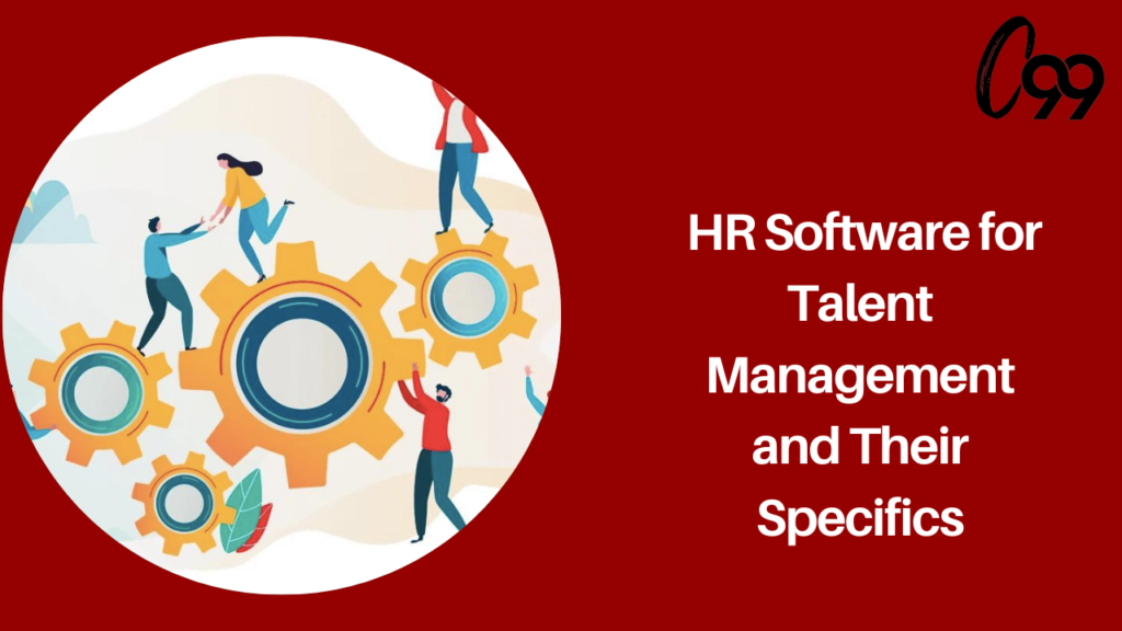HR Software for Talent Management and Their Specifics - Crossover 99