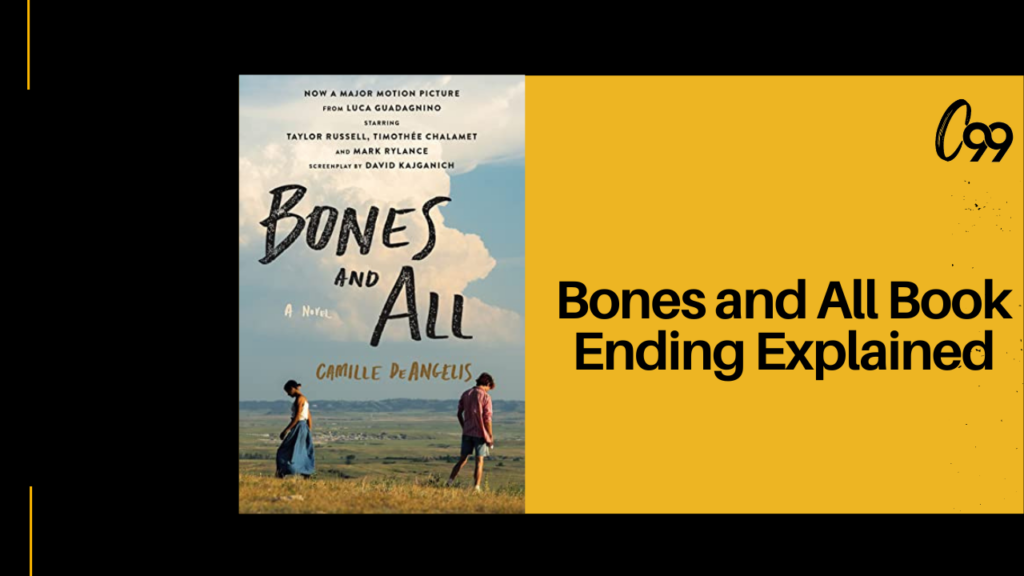 Bones and All Book Ending Explained: Know More! - Crossover 99