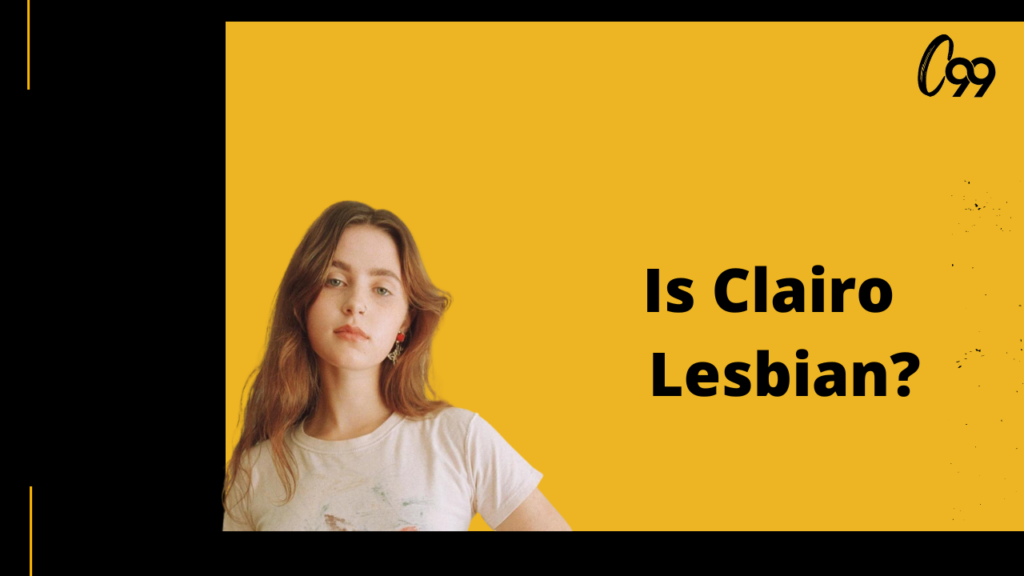 Is Clairo Lesbian? What is Real Sexuality of American Singer ...
