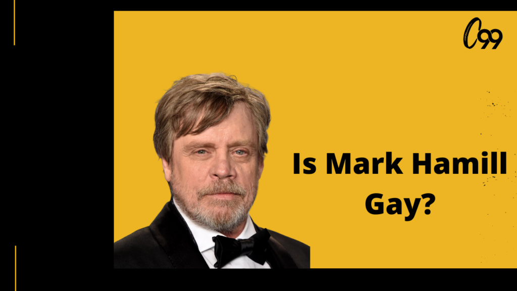 Mark Hamil's Sexuality Explored, Is He Homosexual? - Crossover 99